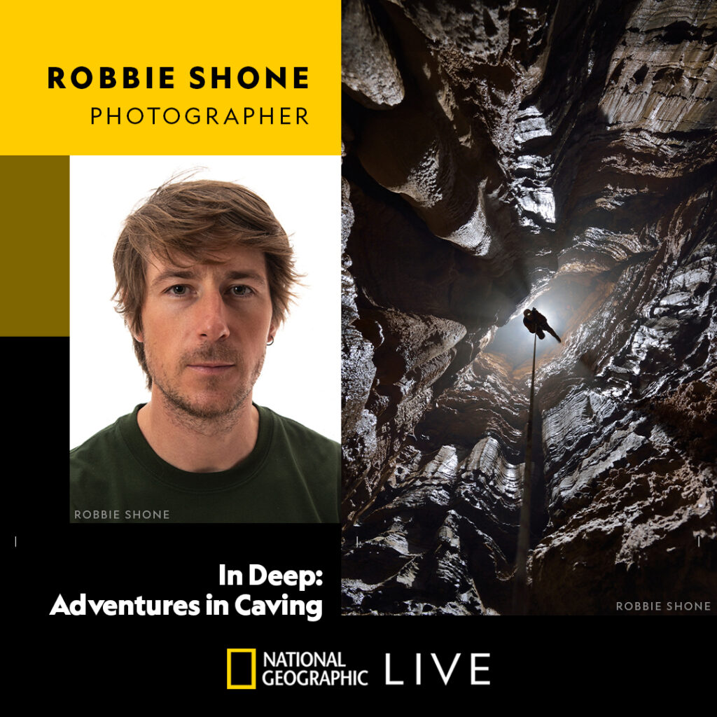 National Geographic Live Presents, In Deep: Adventures in Caving ...