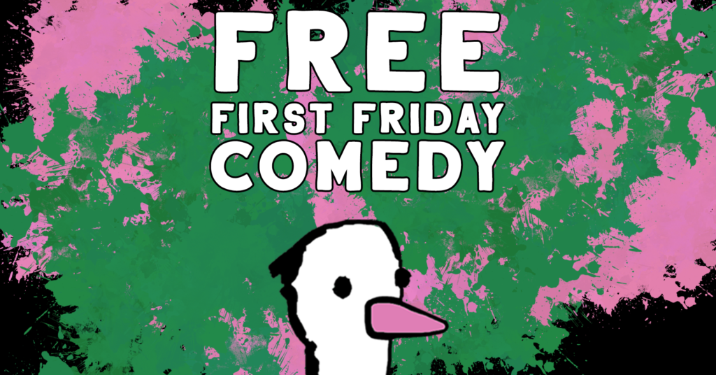 Free First Friday Comedy – Crossroads Arts District